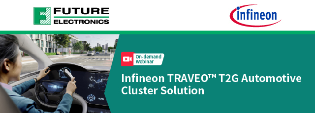 On-demand Webinar - Infineon TRAVEO™ T2G Automotive Cluster Solution